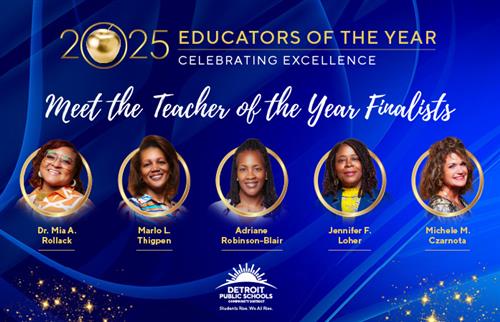 Celebrating Excellence: DPSCD's 2025 Educators of the Year